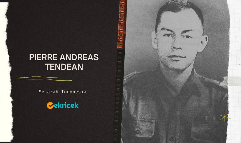 Siapa Pierre Andreas Tendean?