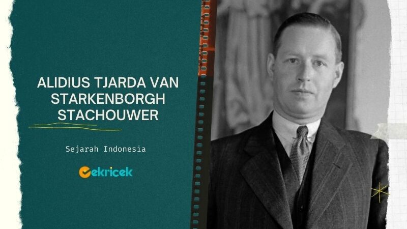 Siapa Alidius Tjarda van Starkenborgh Stachouwer?
