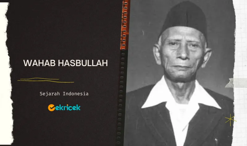 Kisah Wahab Hasbullah: Pendiri Nahdlatul Ulama dan Pahlawan Nasional
